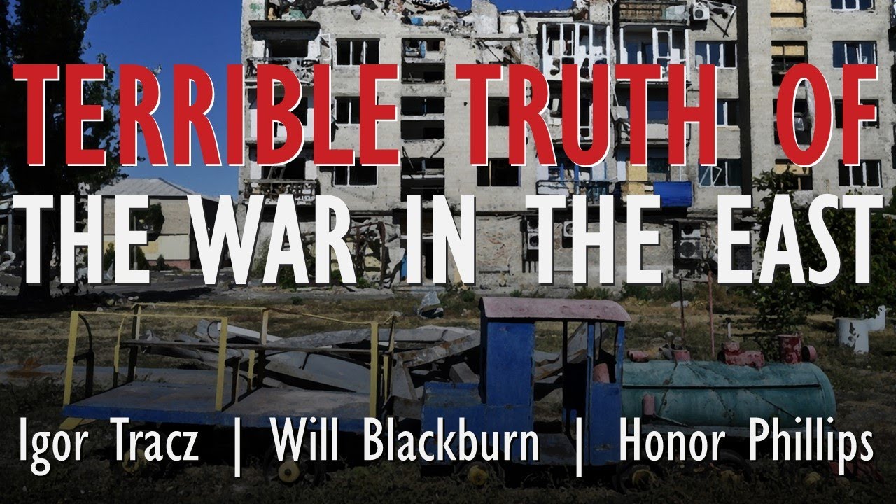 Igor Tracz -Terrible Truth of War in the East of Ukraine - its Scale ...