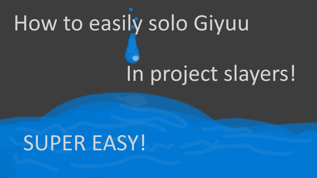 How to easily solo Giyuu Tomioka in Project Slayers! - YouTube