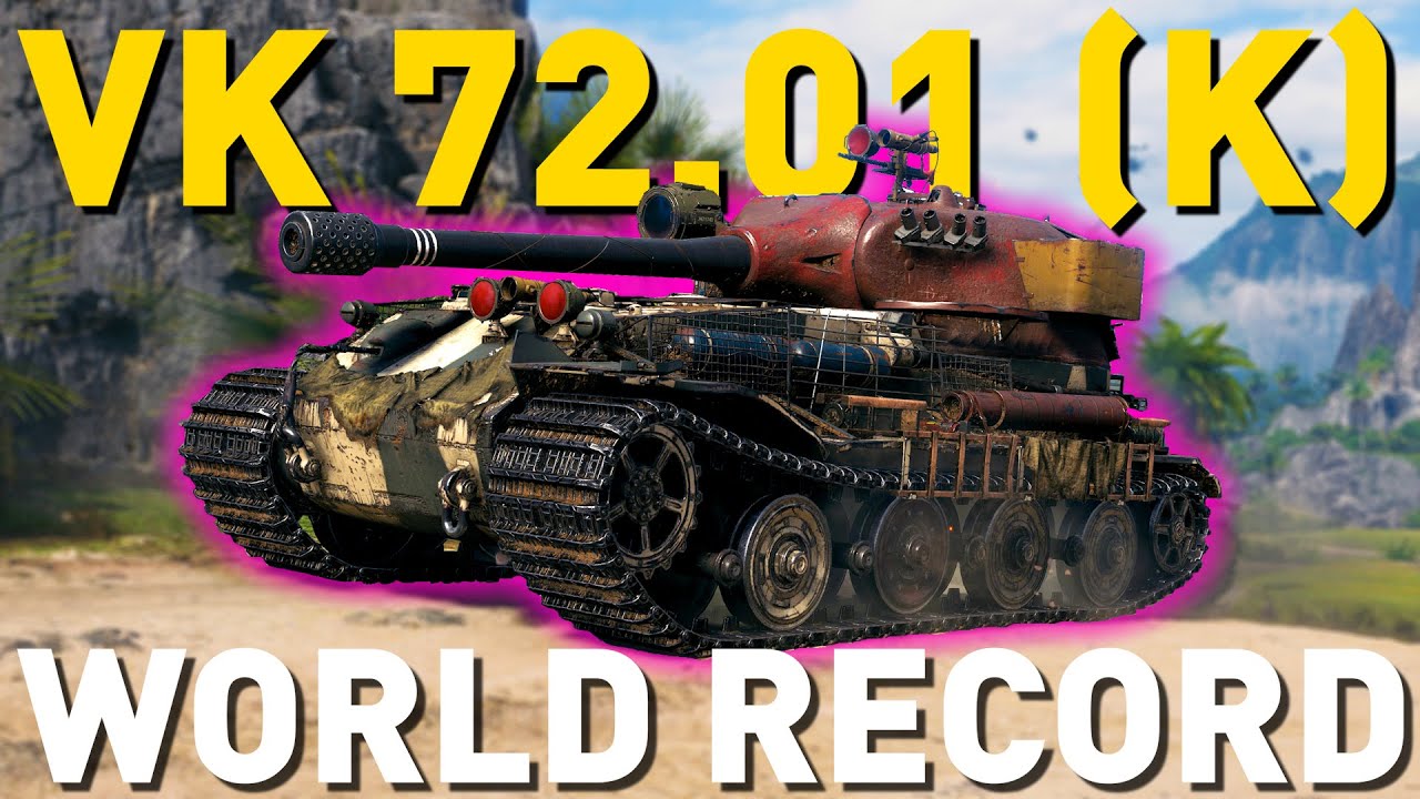 VK 72.01 (K) WORLD RECORD in World of Tanks! - YouTube