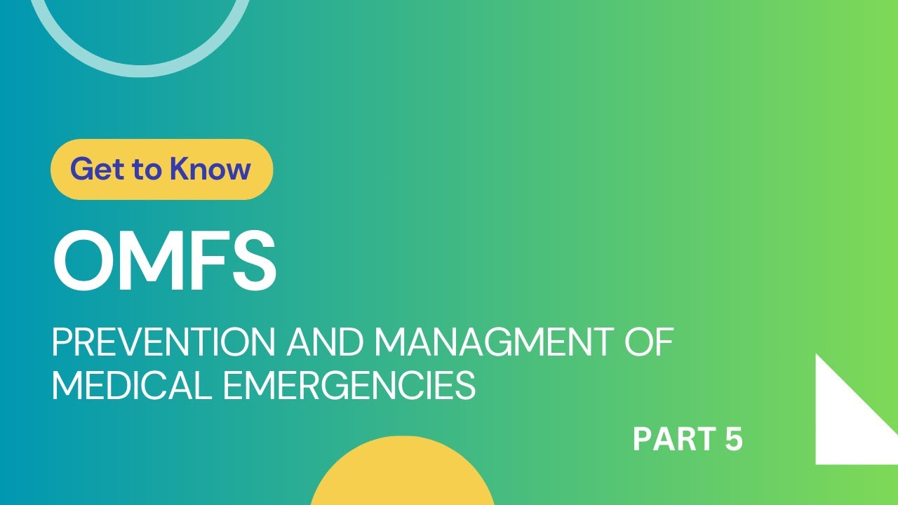 OMFS | Prevention and Management of Medical Emergencies | Part 5 - YouTube