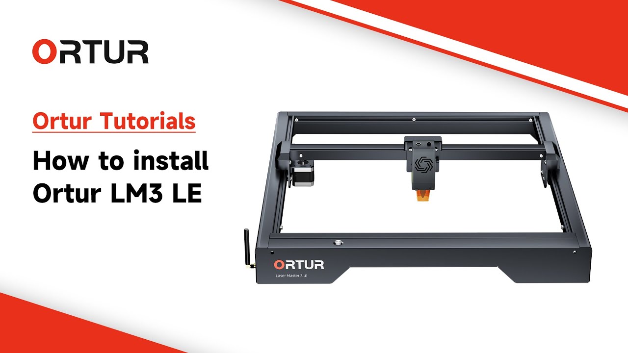 How to install Ortur LM3 LE - YouTube