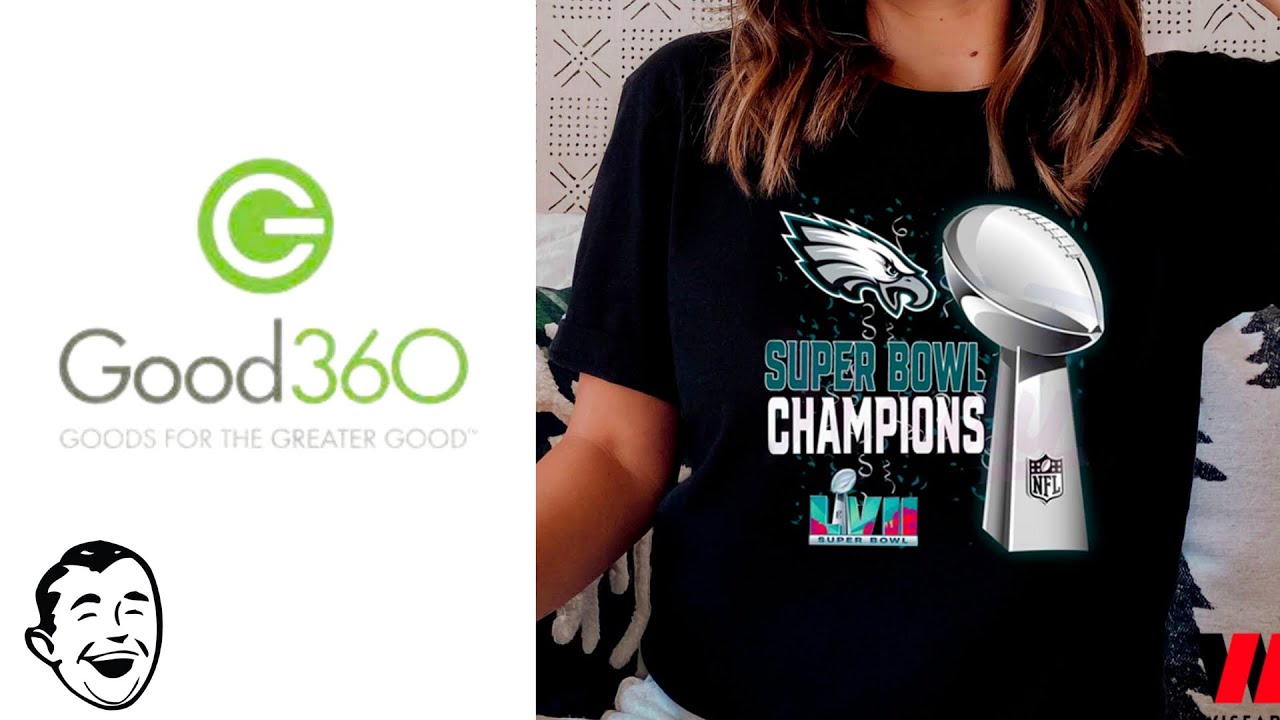 Good360 partners with NFL to distribute Eagles Super Bowl LVII merch ...