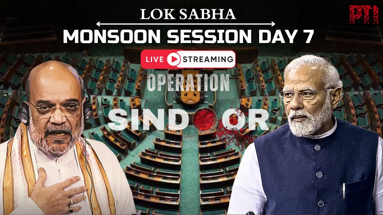 Lok Sabha LIVE: Operation Sindoor Debate | Parliament Monsoon Session ...