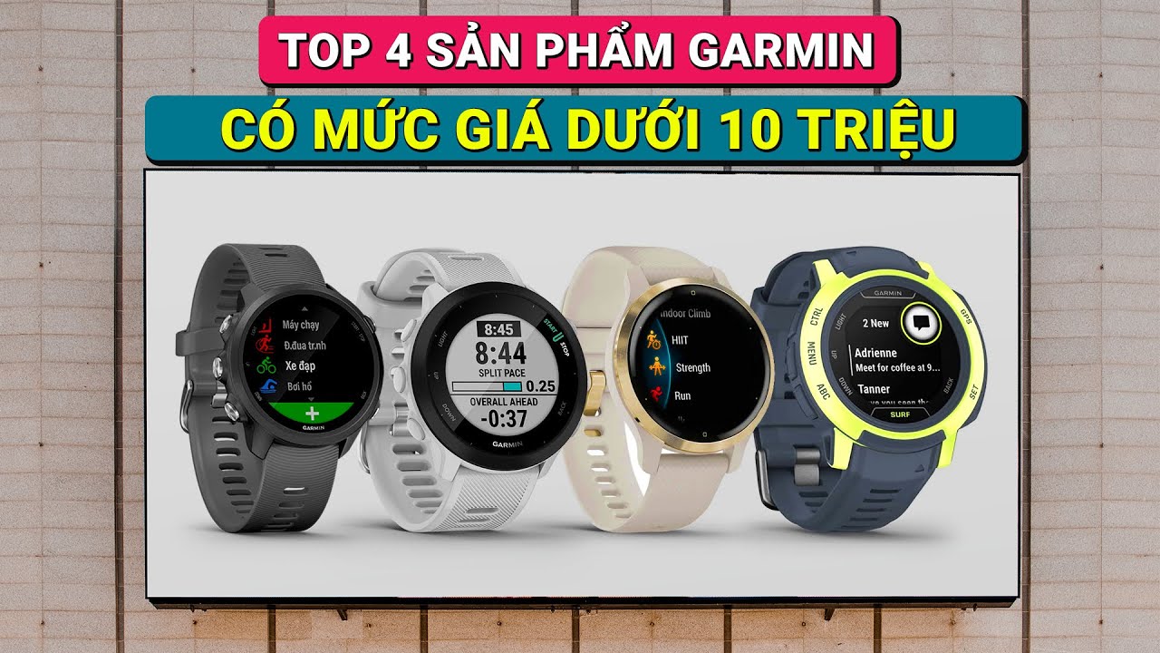 Top 4 sản phẩm Garmin có mức giá dưới 10 Triệu - YouTube