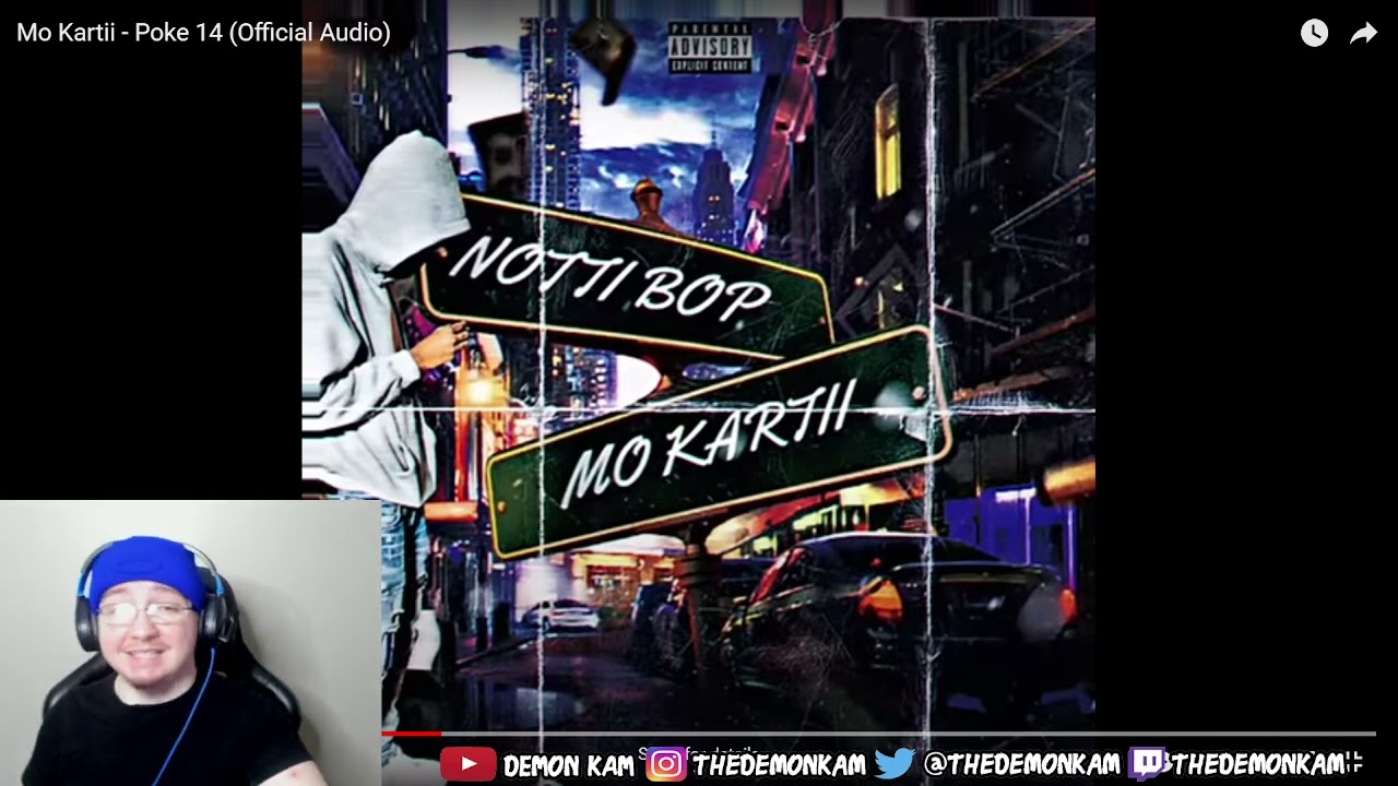 Demon Kam Reacts to Mo Kartii - Poke 14 (Official Audio) - YouTube