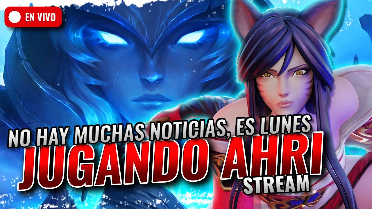 🔴¿Como Esta Ahri En La Pretemporada? - Jugando AHRI💖 - League of ...