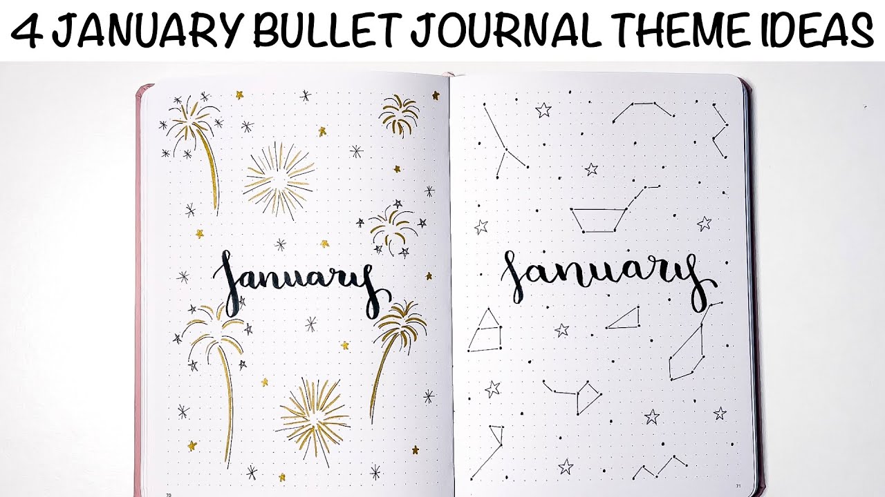 THEME IDEAS FOR YOUR JANUARY BULLET JOURNAL | 4 theme ideas for your ...