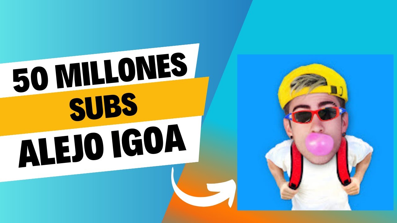 🔥50 millones Alejo Igoa subscribers!!!🔥- 🔴 - YouTube