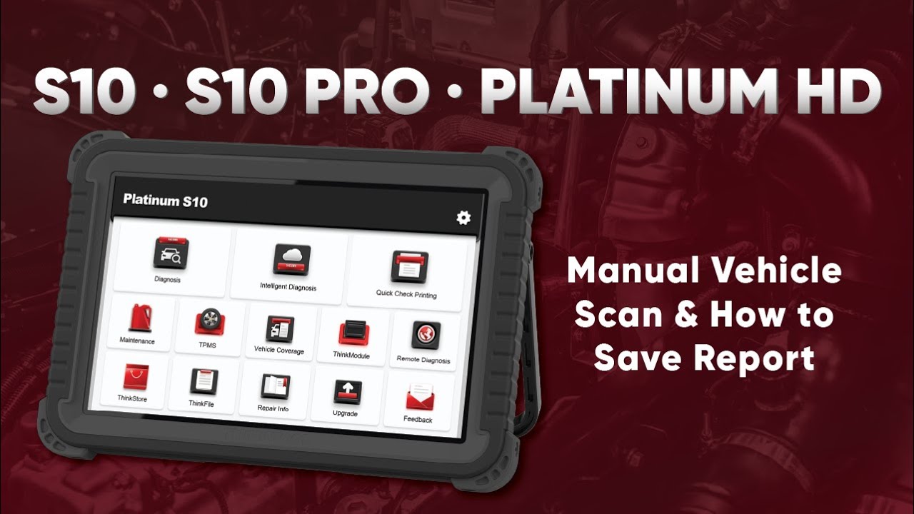 Manual Vehicle Scan and How to Save Report S10 S10 PRO HD - YouTube