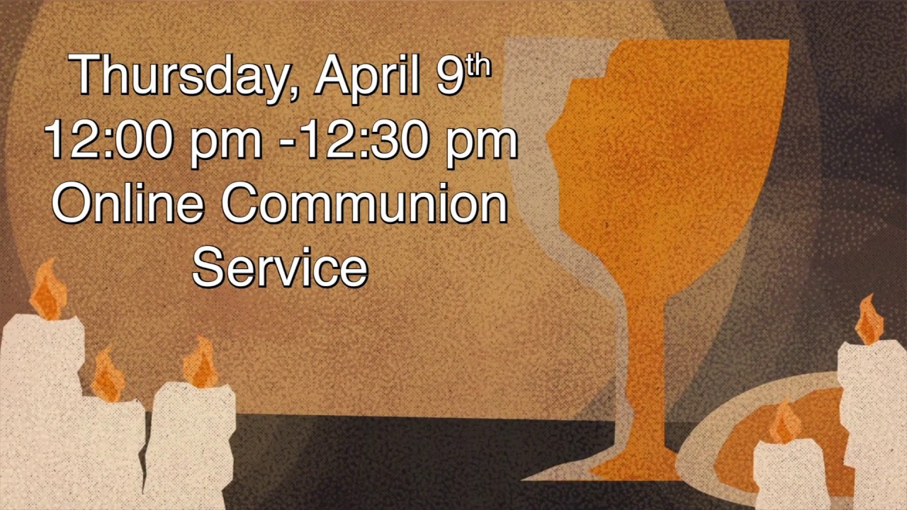 Online Communion Service Promo - YouTube
