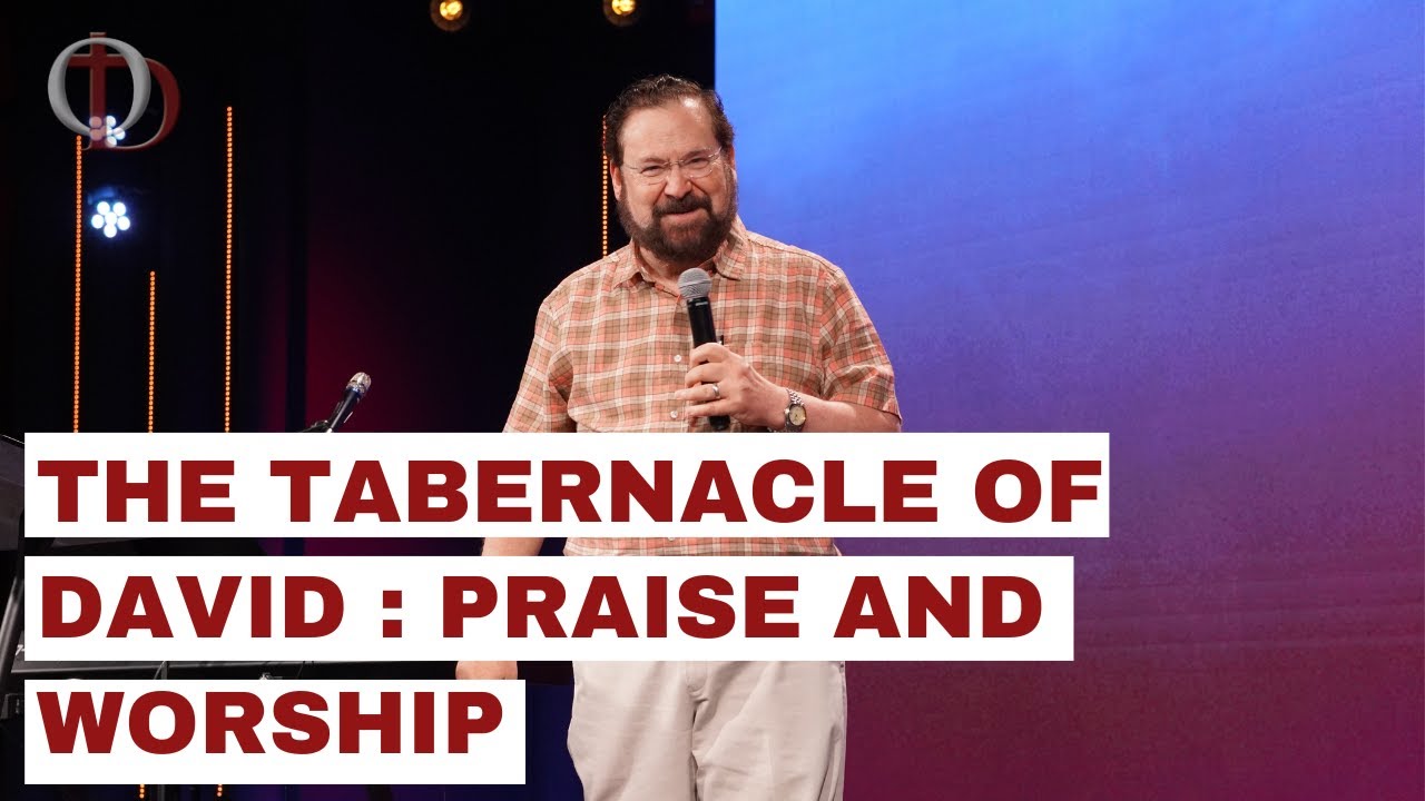 The Tabernacle of David: Praise and Worship - YouTube
