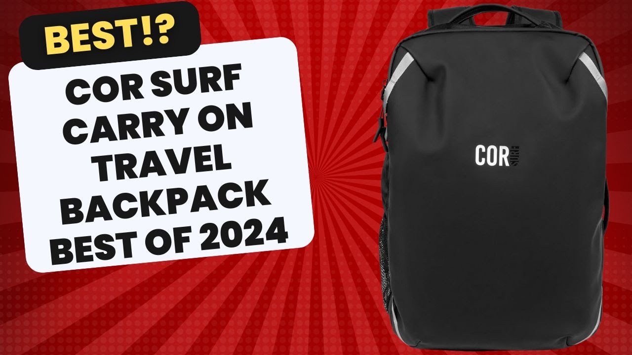 COR SURF - THE ISLAND HOPPER - TRAVEL BACKPACK - YouTube