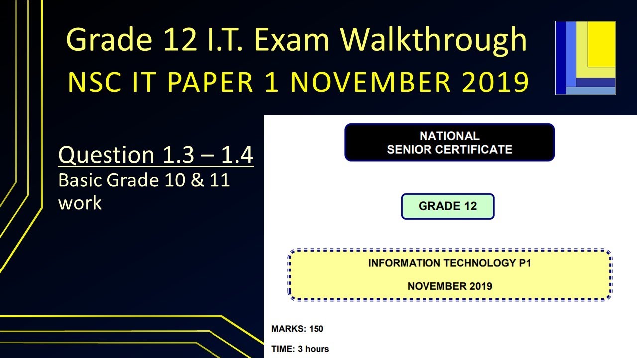 Information Technology Grade 12 Paper 1 November 2019 Q1.3 and Q1.4 ...
