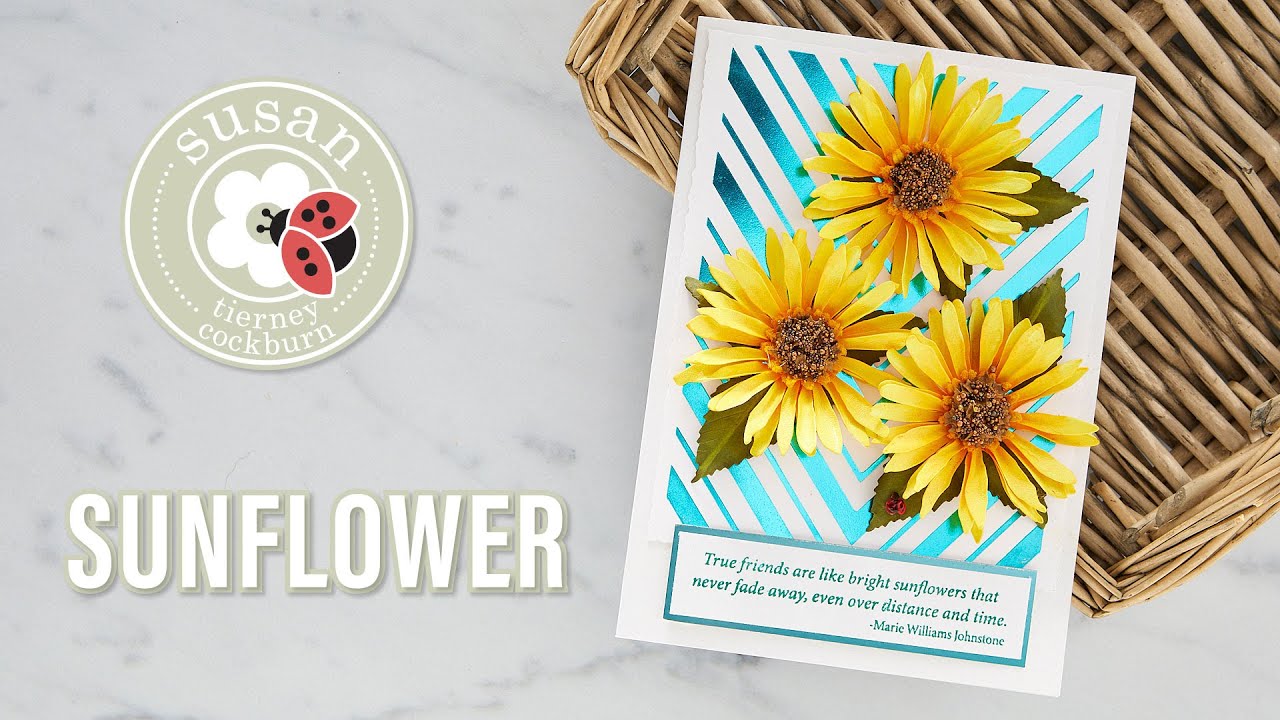 Spellbinders Sunflower by Susan Tierney-Cockburn How-To - YouTube