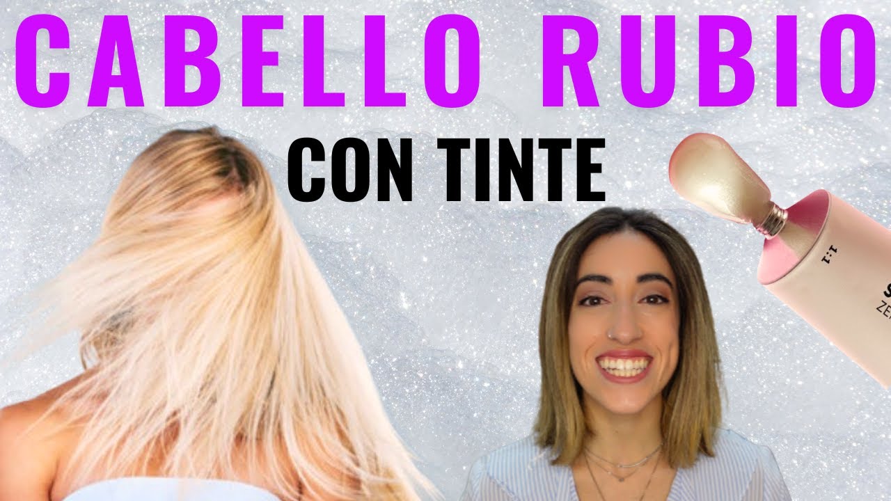 💥CONSIGUE tu RUBIO con TINTE para el pelo y EVITA que te quede oscuro ...
