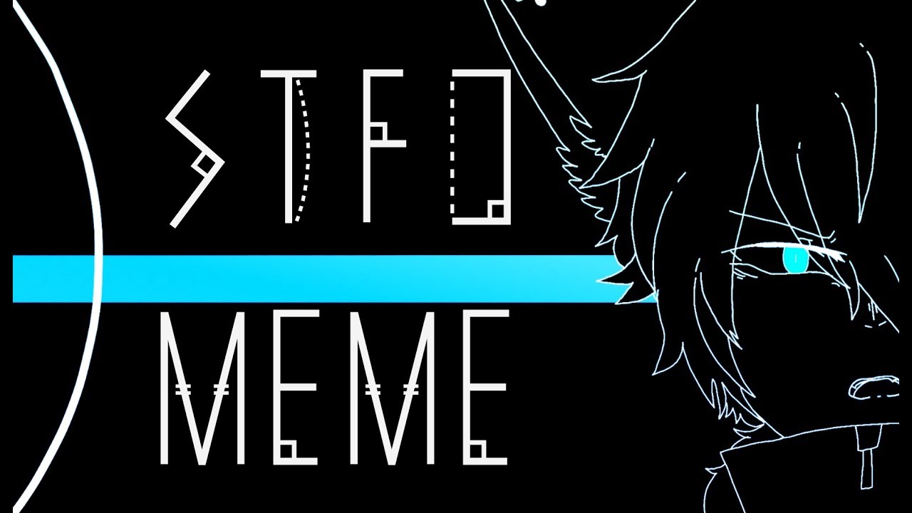 STFD MEME [Flipaclip/Thx you for 300+ sub!!] - YouTube