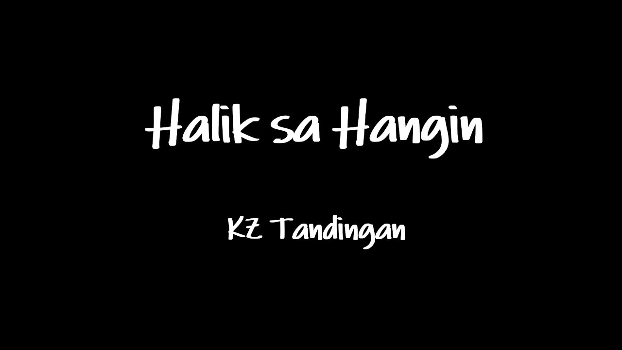 Halik sa Hangin Lyrics Tagalog and English - YouTube