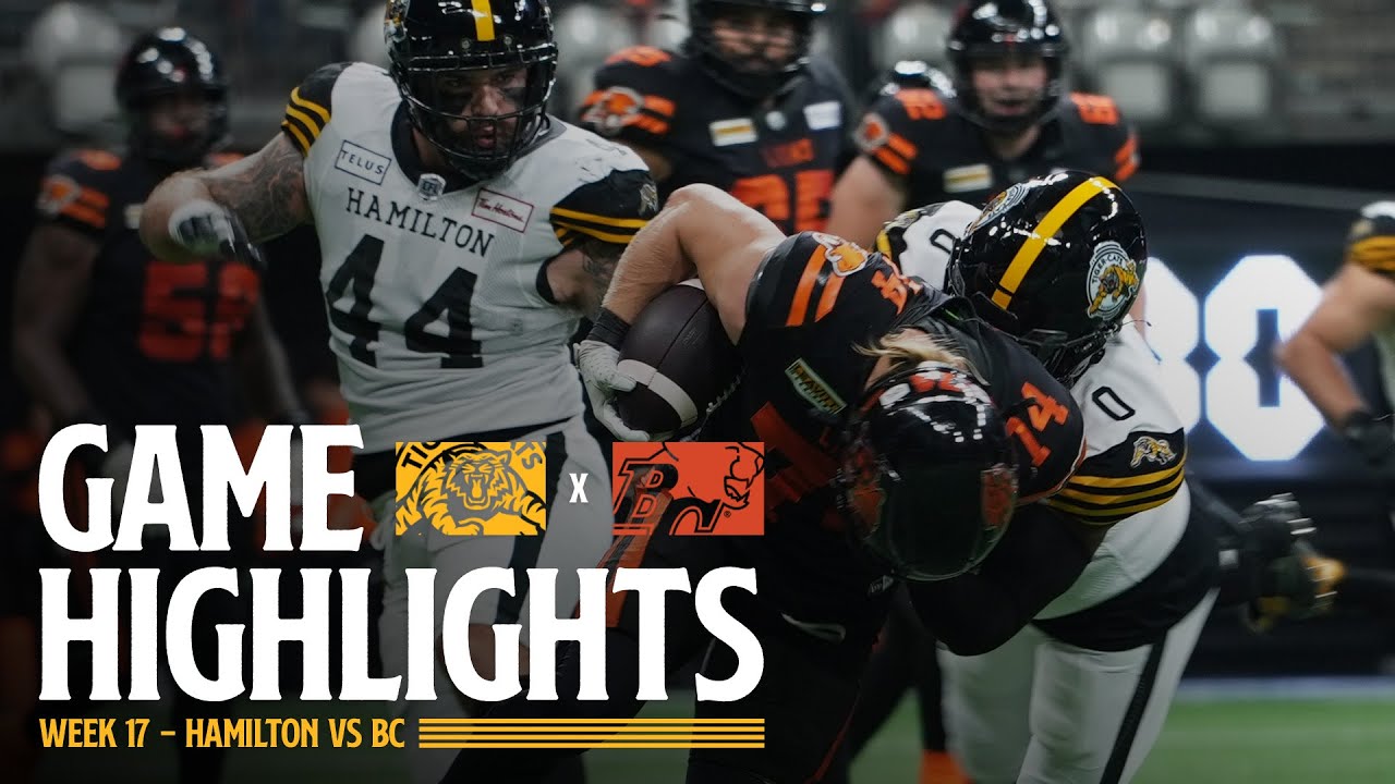 GAME HIGHLIGHTS | Hamilton Tiger-Cats vs BC Lions | Week 17 (9/27/24 ...