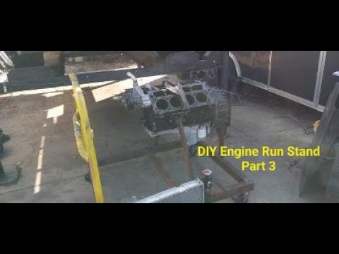 DIY Engine Run Stand Part 3, things just got real! - YouTube