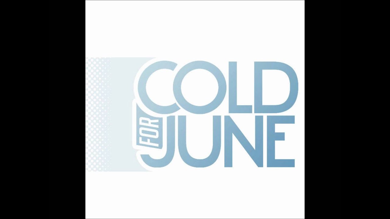Cold for June - Rendezvous - YouTube