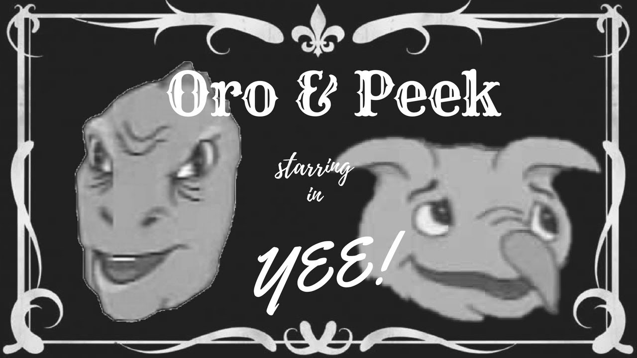 "Oro & Peek" in: YEE - The Great Adventure - YouTube