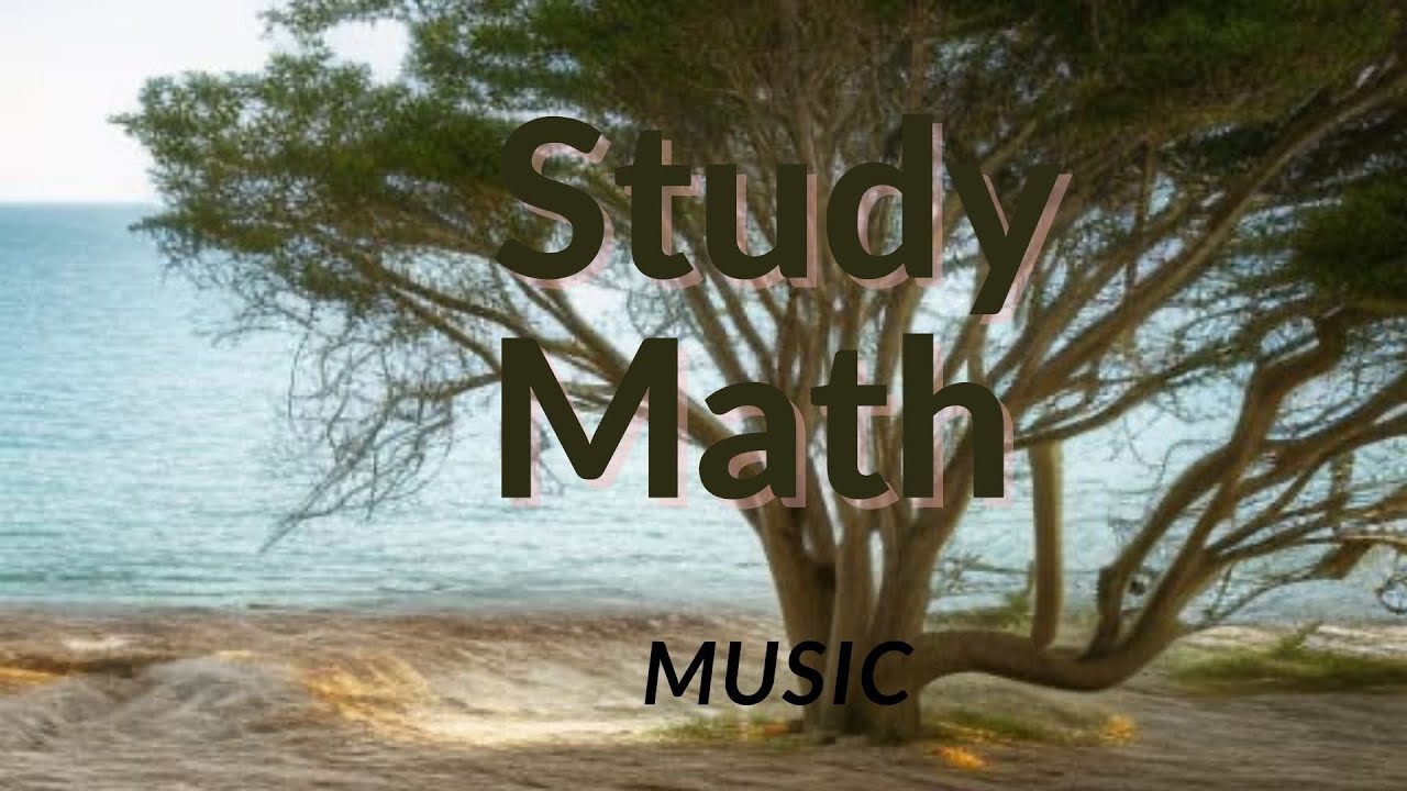 Study math💫 Music to study to - YouTube