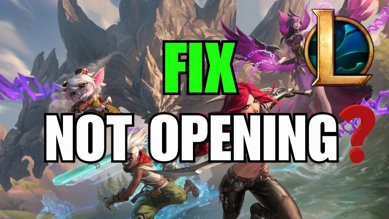 How To Fix League of Legends Client Not Opening - YouTube