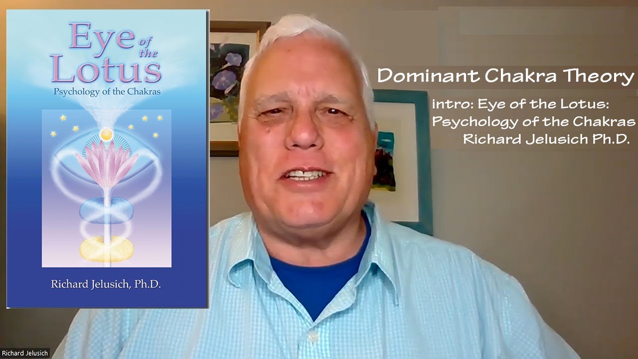 Dominant Chakra Theory intro: Eye of the Lotus: Psychology of the ...