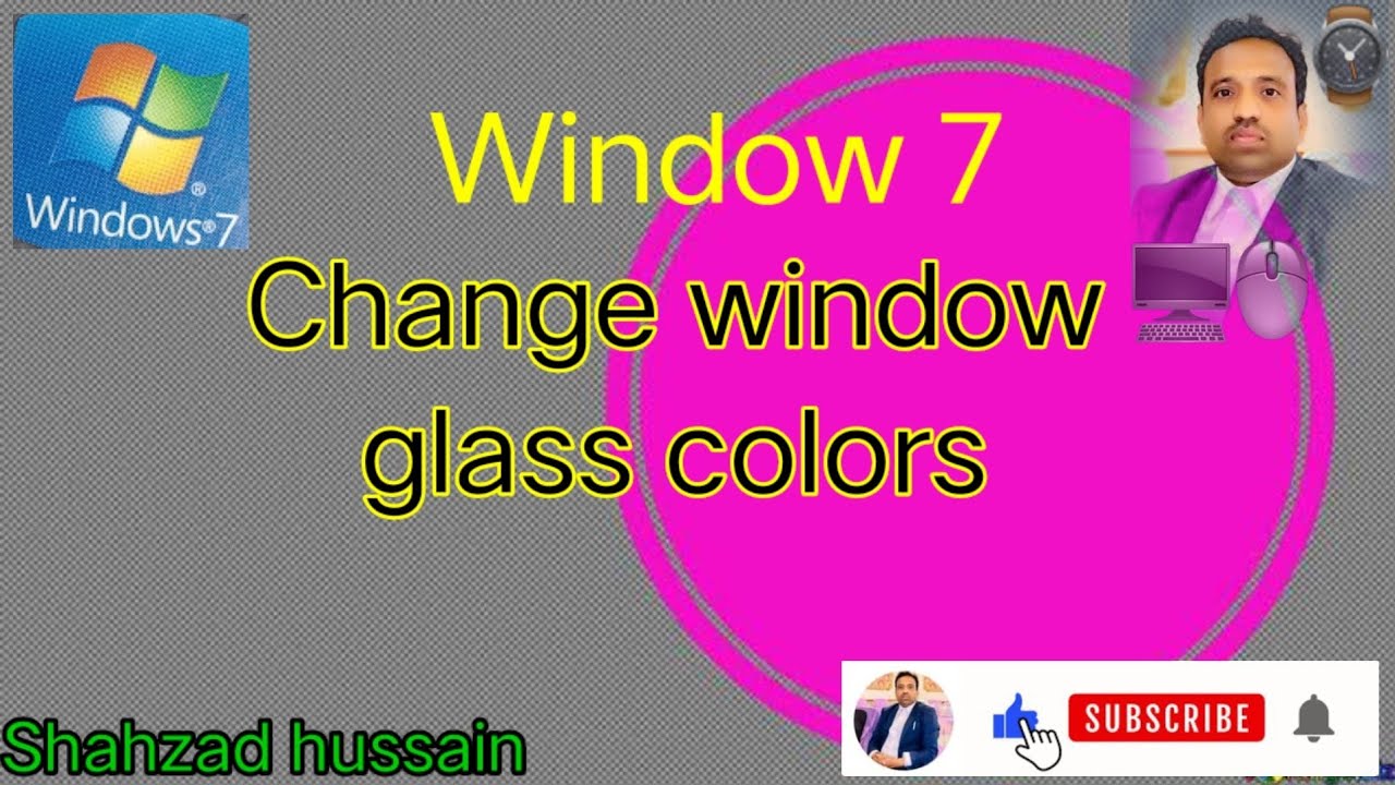 How to Change window glass colors in windows 7 || Shahzad hussain - YouTube