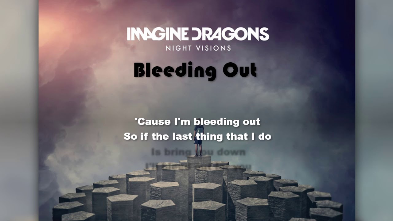 Imagine Dragons_Bleeding Out - YouTube