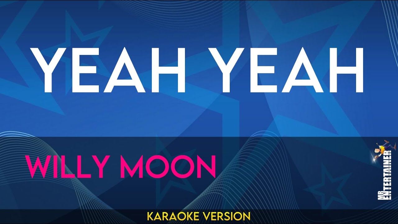 Yeah Yeah - Willy Moon (KARAOKE) - YouTube