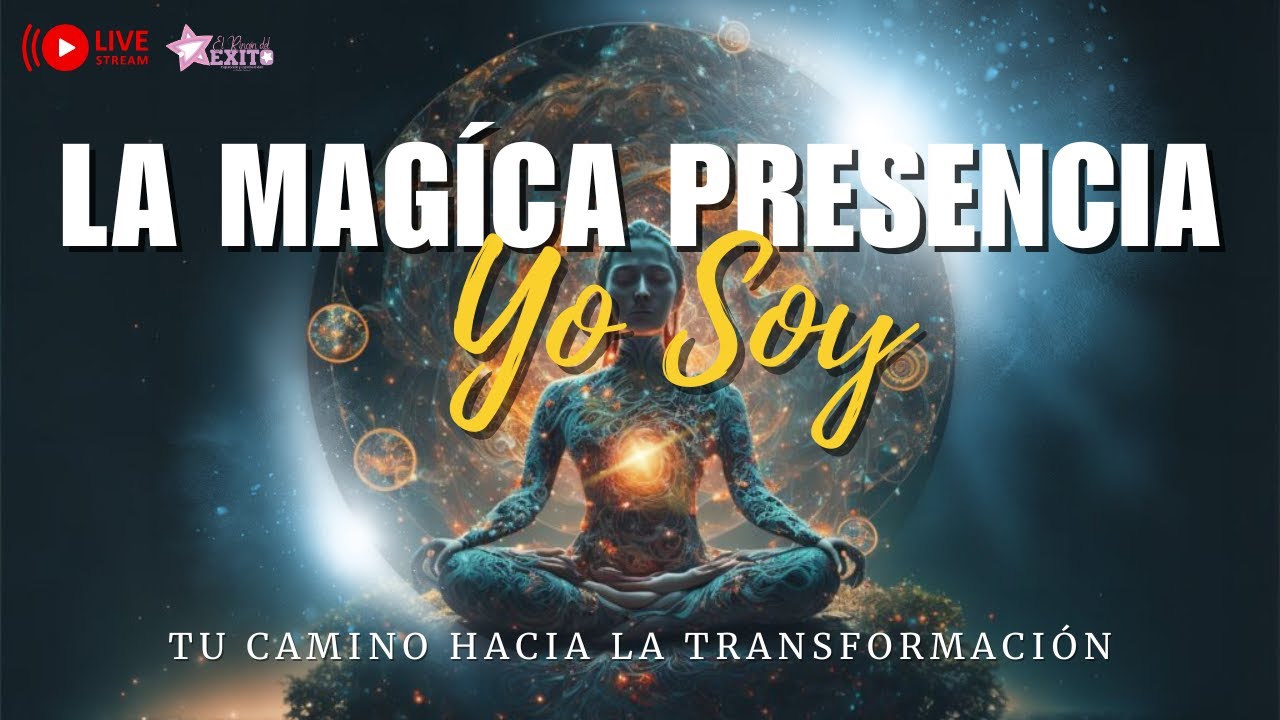 🔴 Invoca la MAGNA PRESENCIA DE DIOS ⚡️La mágica PRESENCIA "YO SOY ...
