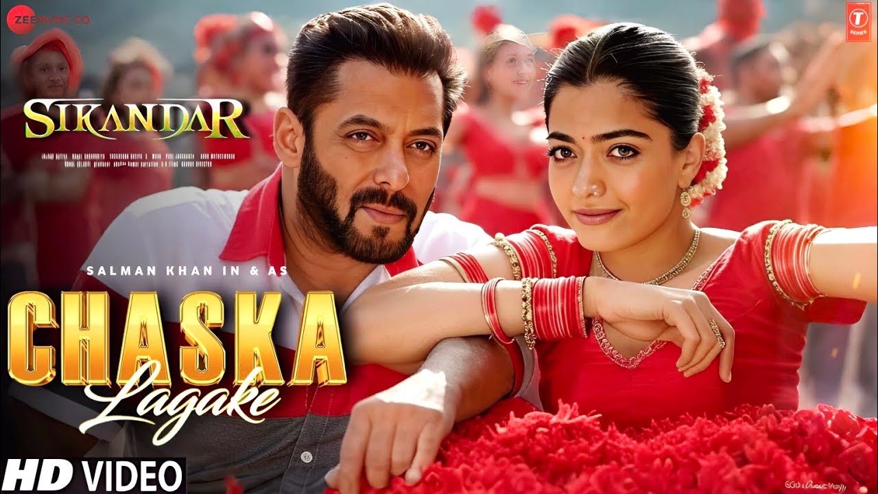Sikandar Song Update | Chaska Lagake | Salman Khan | Rashmika Mandanna ...