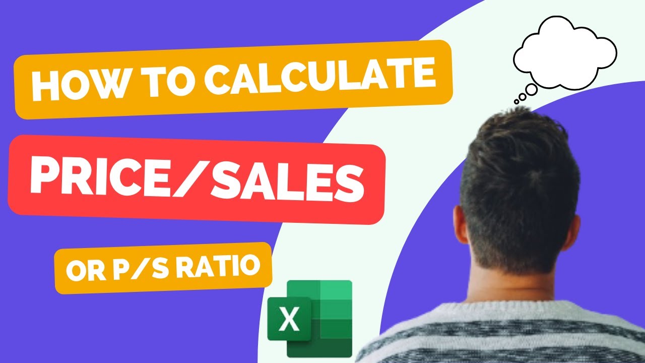 How to calculate Price to sales or P/S ratio - YouTube