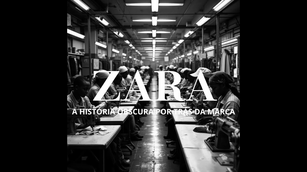 ZARA: A História Obscura por Trás da Marca - YouTube