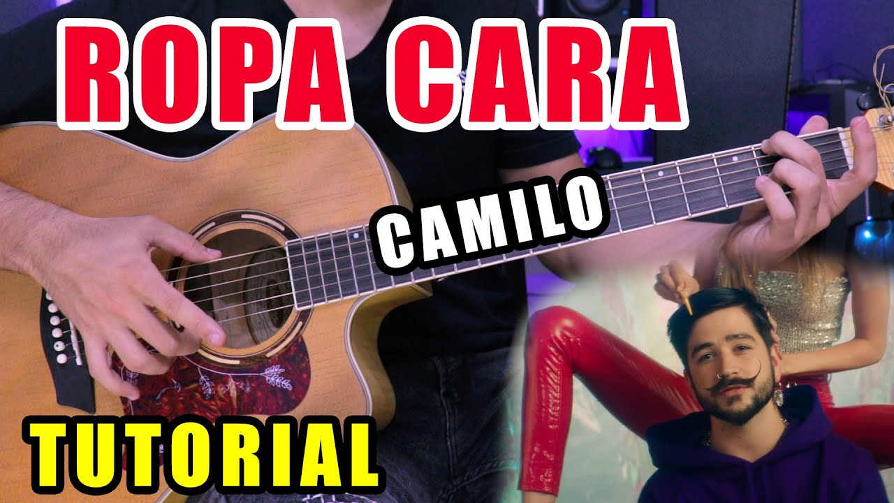 Cómo tocar "Ropa Cara" de CAMILO en Guitarra (Tutorial + PDF GRATIS ...