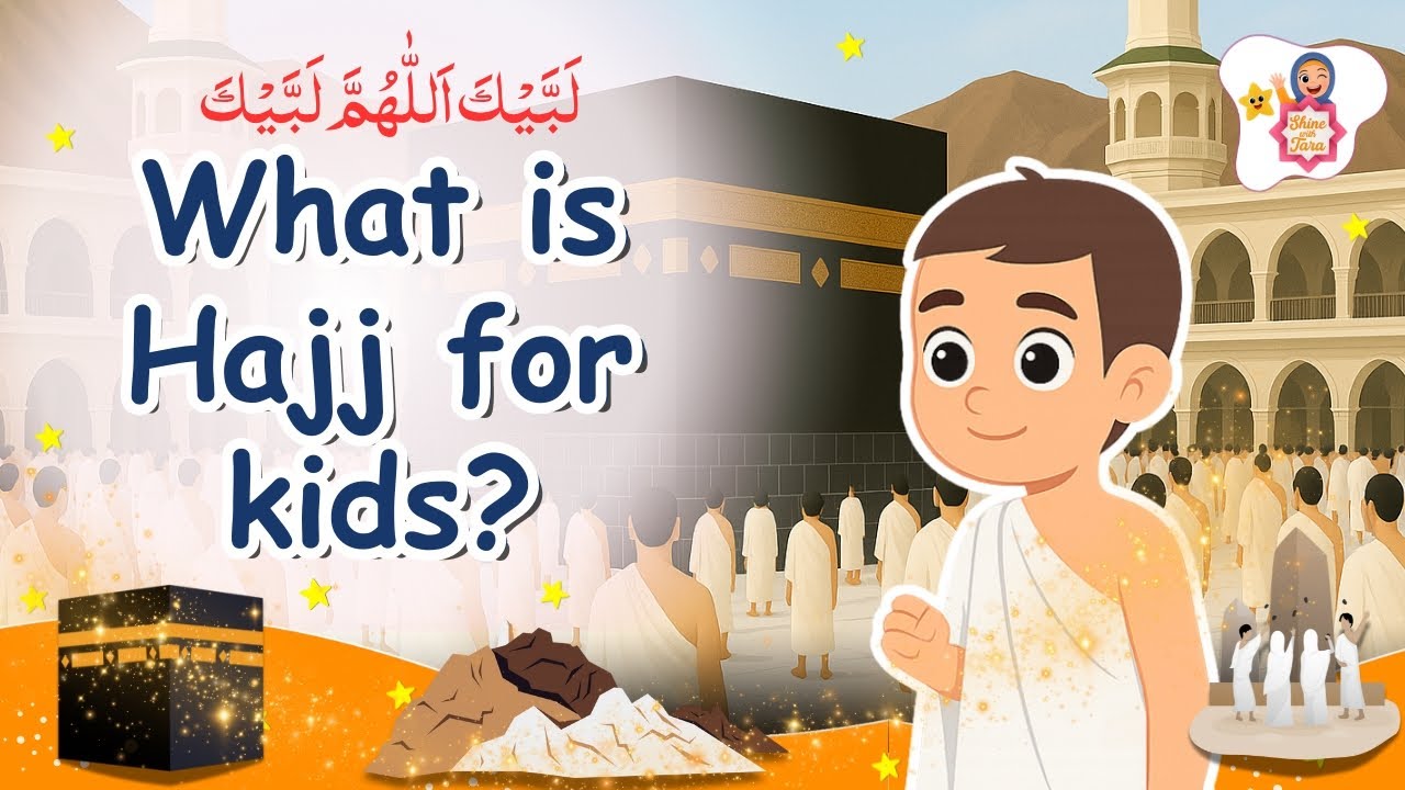 What is Hajj? Islam's Special Trip for kids | What is Hajj for Kids ...