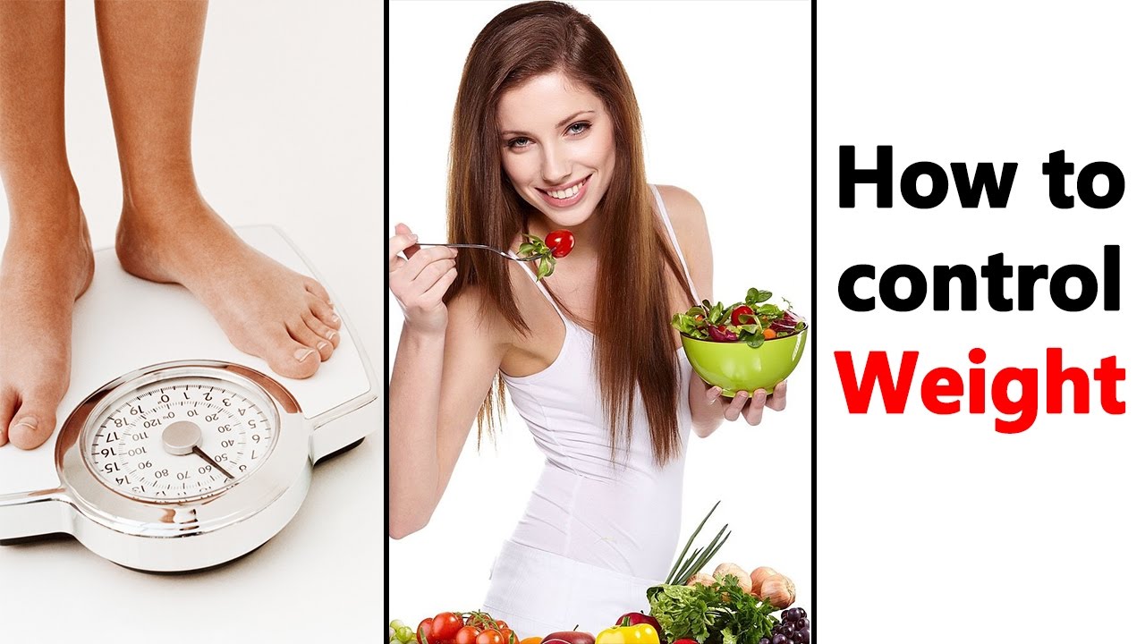 Weight control - How to Control Weight - YouTube