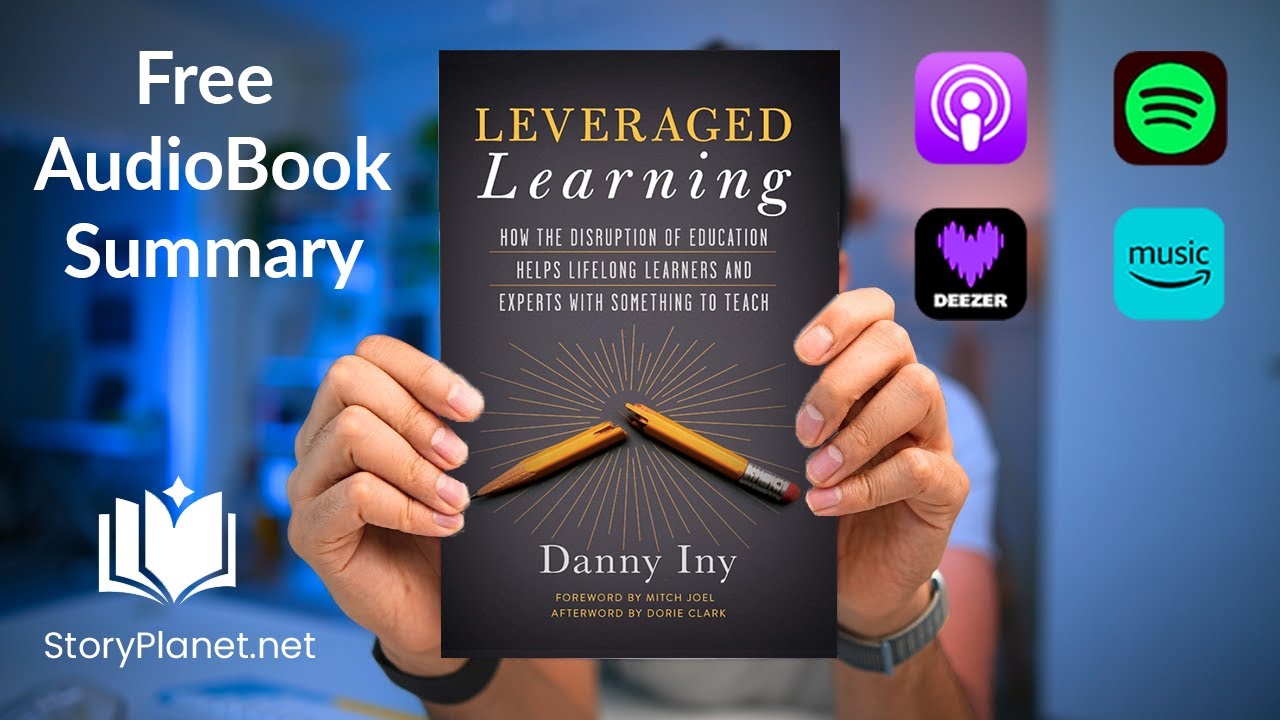 Audiobook Summary: Leveraged Learning (English) Danny Iny - YouTube