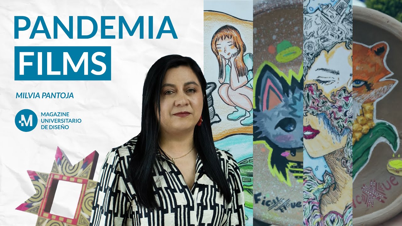 Pandemia Films (Milvia Pantoja) / Revista M.U.D. - YouTube