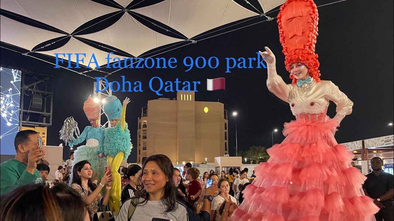 FIFA World Cup fan zone 900 park Doha Qatar 🇶🇦 | fanzone activities ...
