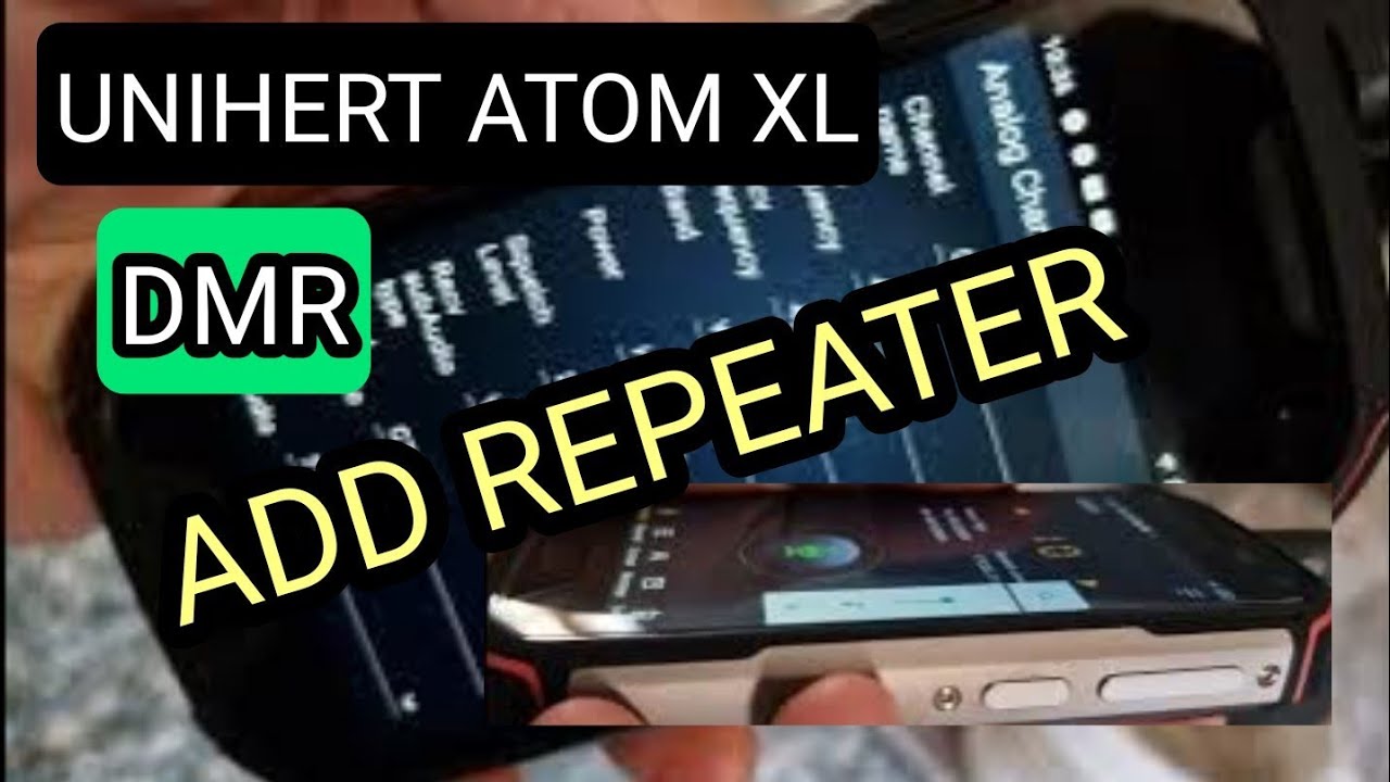 UNIHERTZ ATOM XL - PROGRAMME DMR CHANNEL - Repeater or Hotspot - YouTube