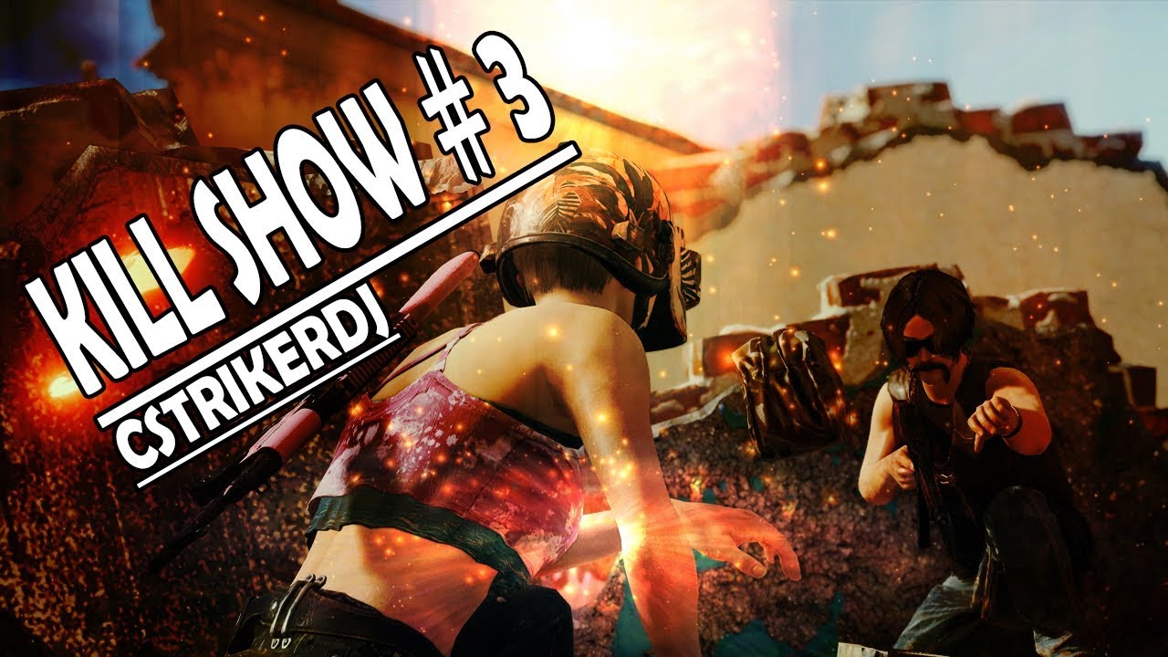 KILL SHOW #3 CSTRIKERDJ - YouTube
