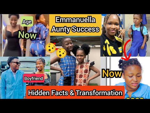 2026 HIDDEN TRUTH ABOUT EMMANUELLA & AUNTY SUCCESS.. BIOGRAPHY, TRANSFORMATIO,AGE,BOYFRIEND,NETWORTH