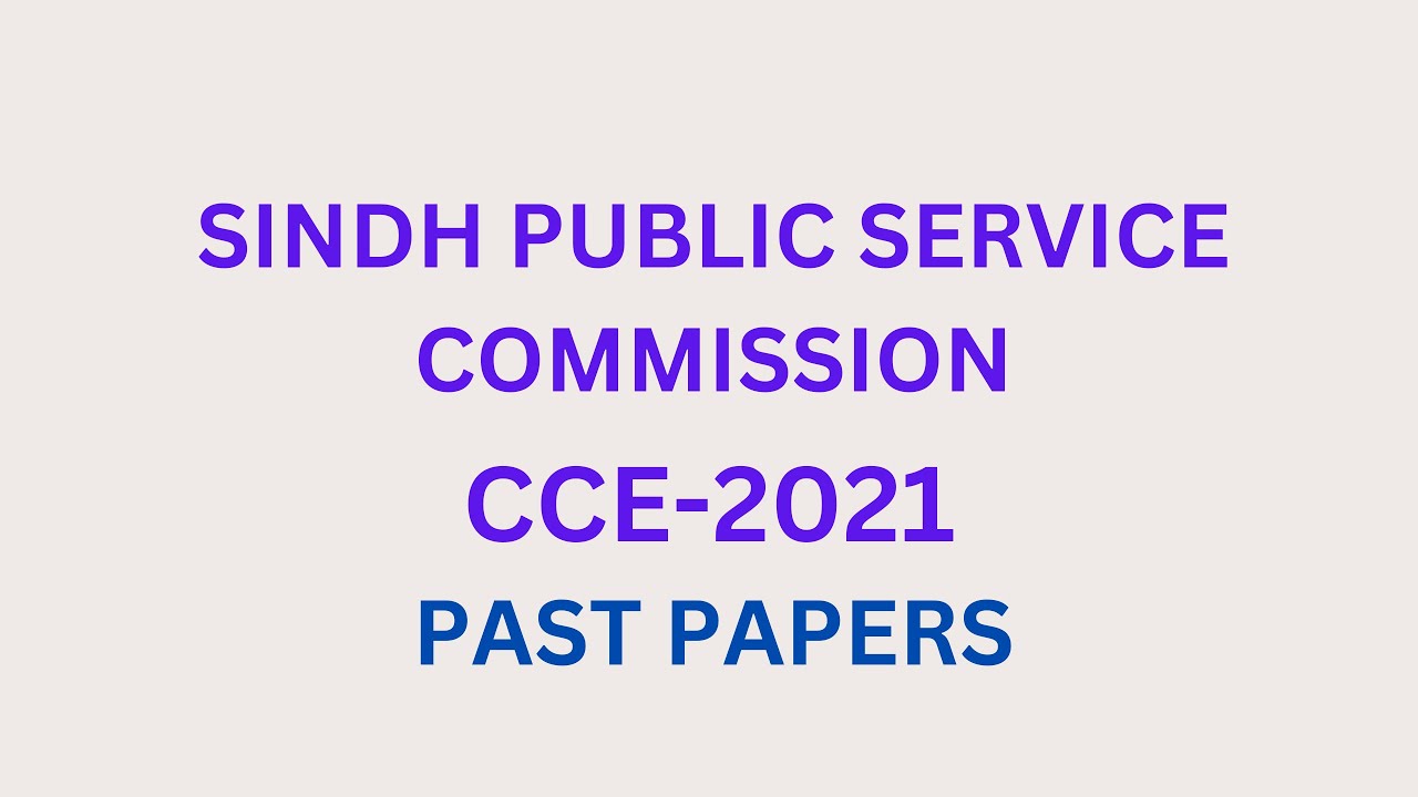 SPSC Original CCE-2021 Past Papers - YouTube