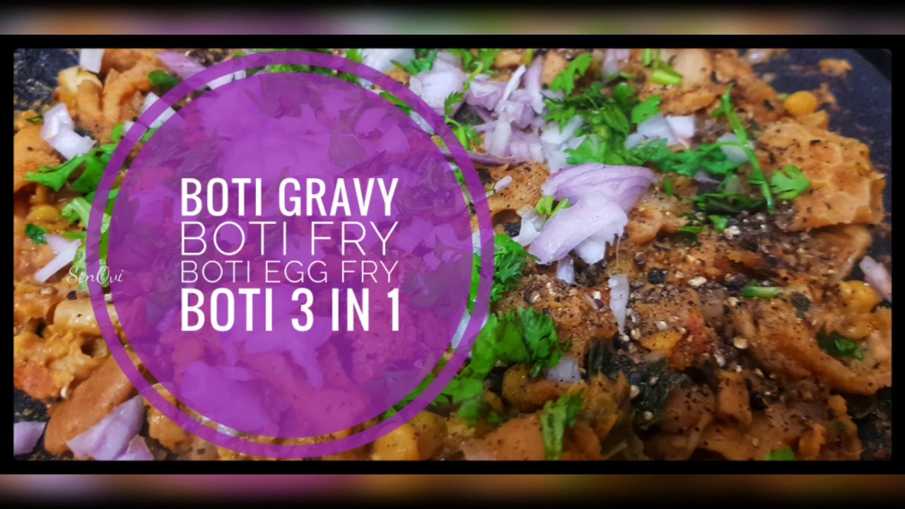 Boti Gravy || Boti Fry || Boti Egg Fry || 3in1 recipe - YouTube