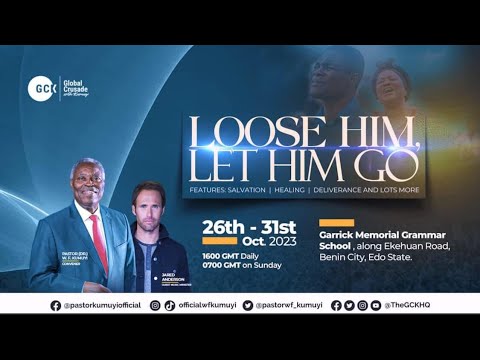 GCK LIVE AT BENIN CITY, EDO. | THEME: "LOOSE HIM AND LET HIM GO" | DATE ...