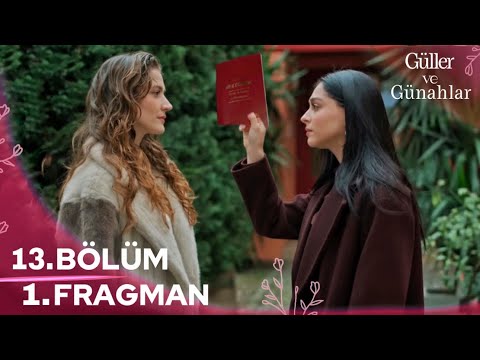 Güller ve Günahlar 13. Bölüm 1. Fragman | “ Serhat Benim Kocam ! “ 