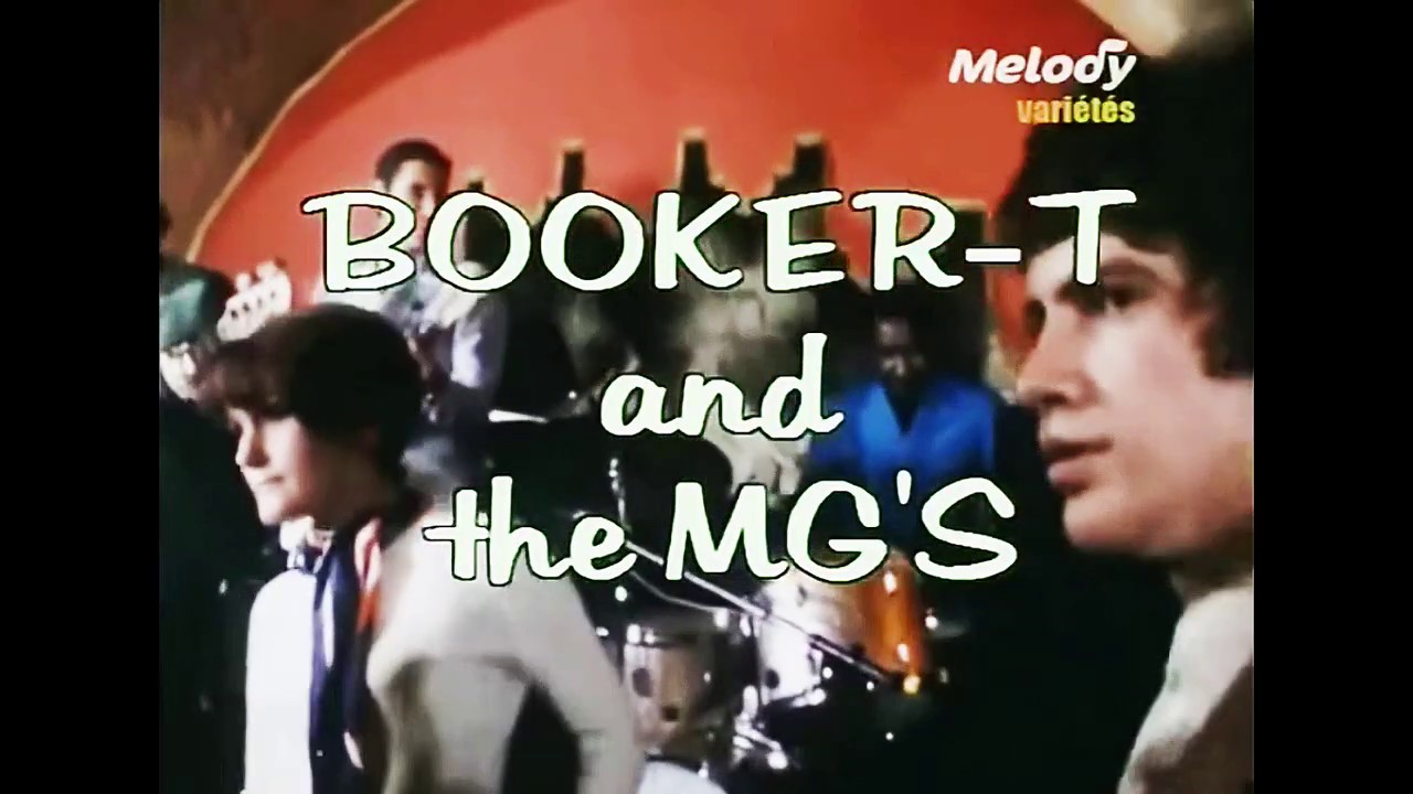 Booker - T and The MG's Green Onions Bibelot Paris 1968 - YouTube