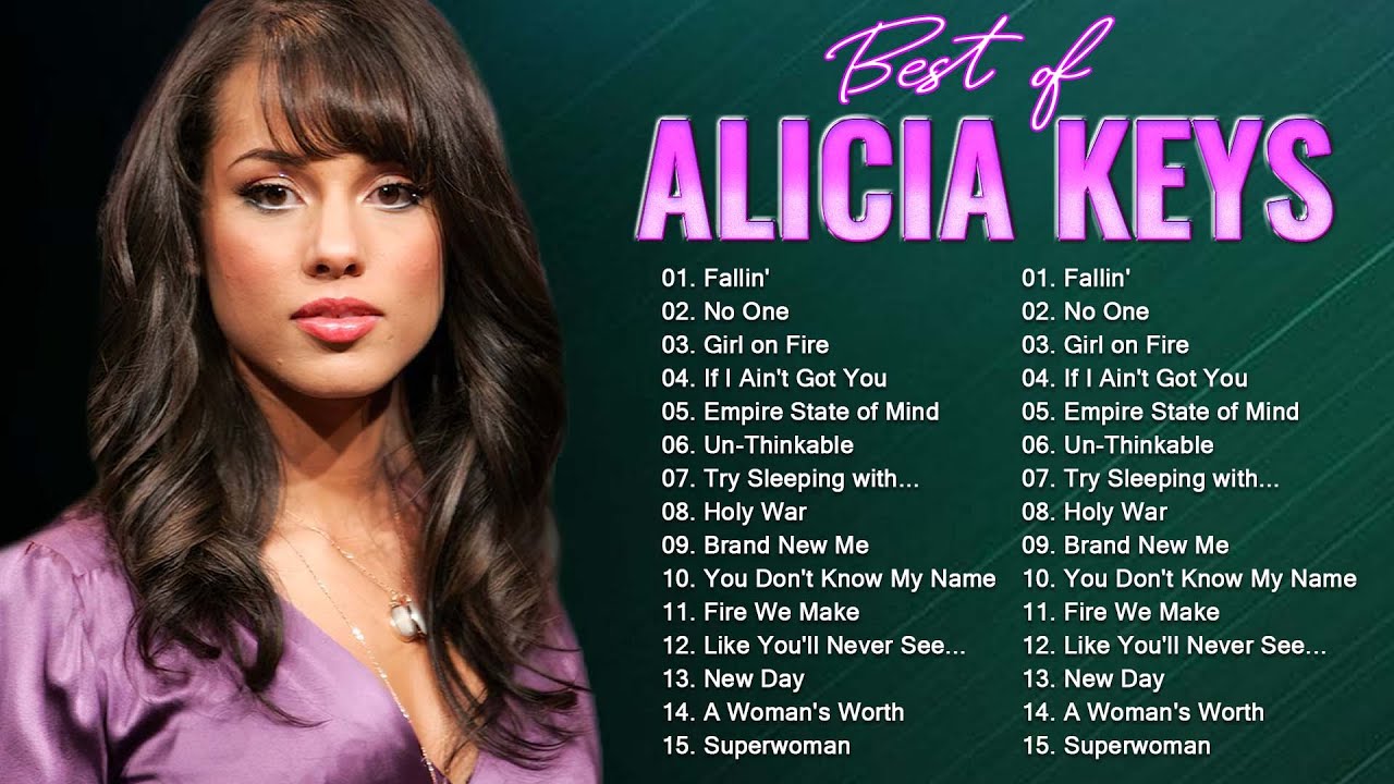 The Best Of Alicia Keys - Alicia Keys Greatest Hits Songs Of All Time ...